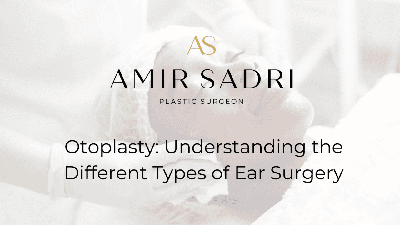 Otoplasty: Understanding the Different Types of Ear Surgery | Dr. Amir ...