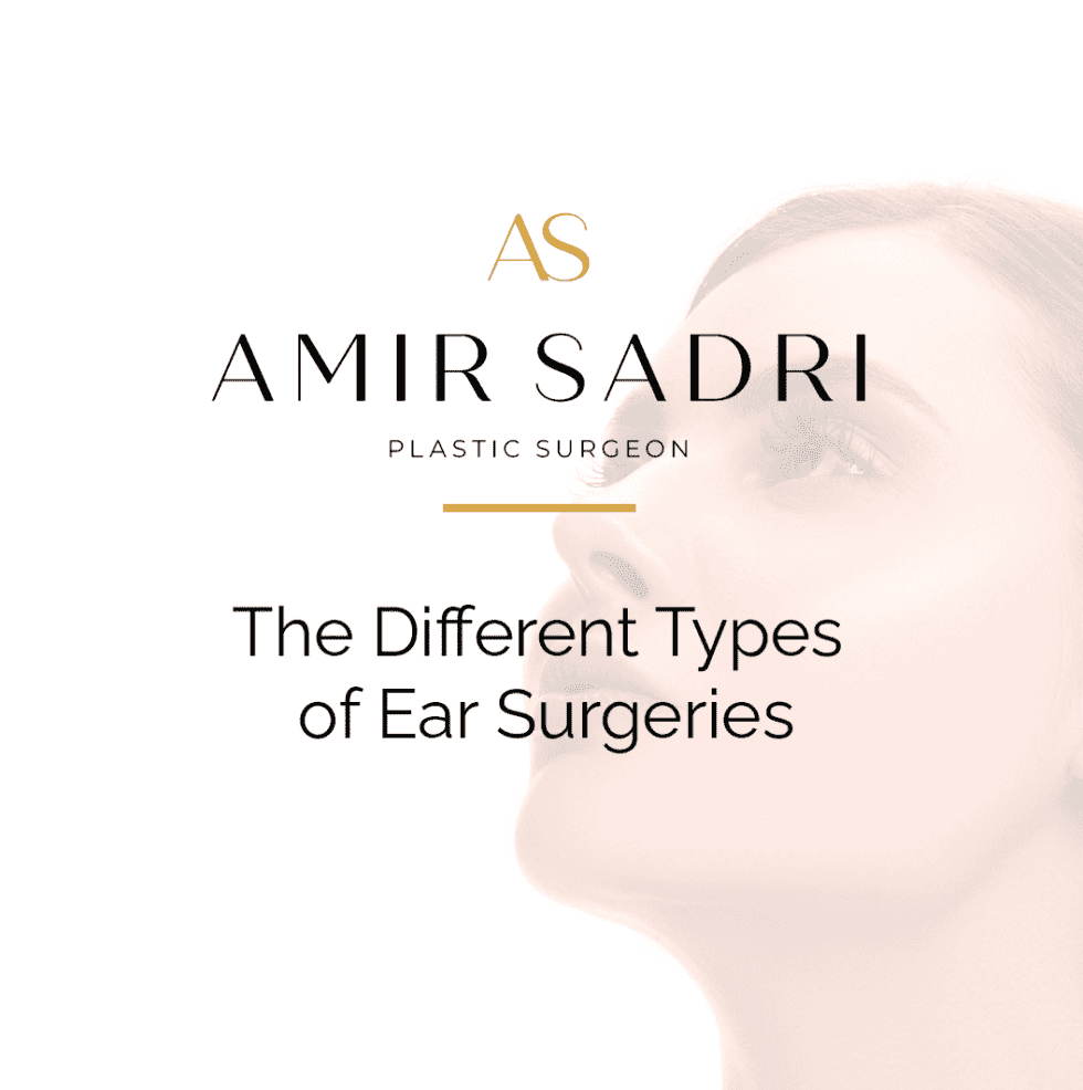 The Different Types of Ear Surgeries | Dr. Amir Sadri